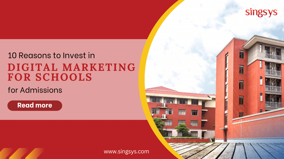 10 Reasons to Invest in Digital Marketing for Schools Admissions ...