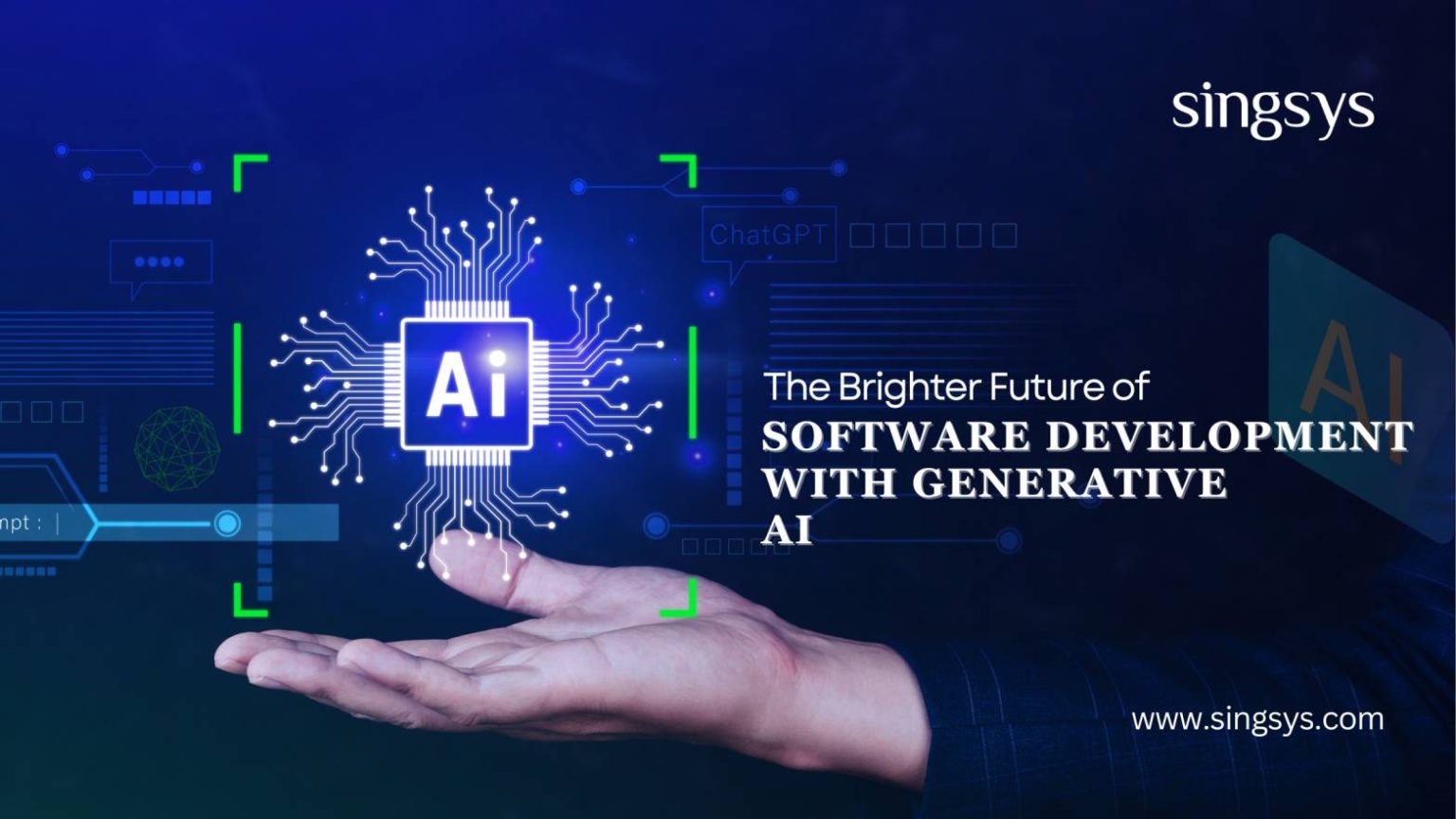 The Brighter Future of Software Development With Generative AI – Singsys Blog