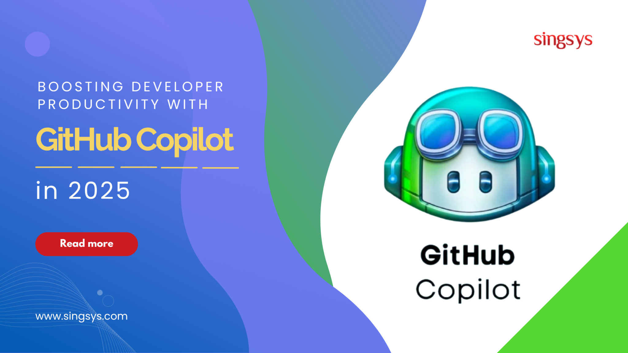 Boosting Developer Productivity with GitHub Copilot in 2025 – Singsys Blog