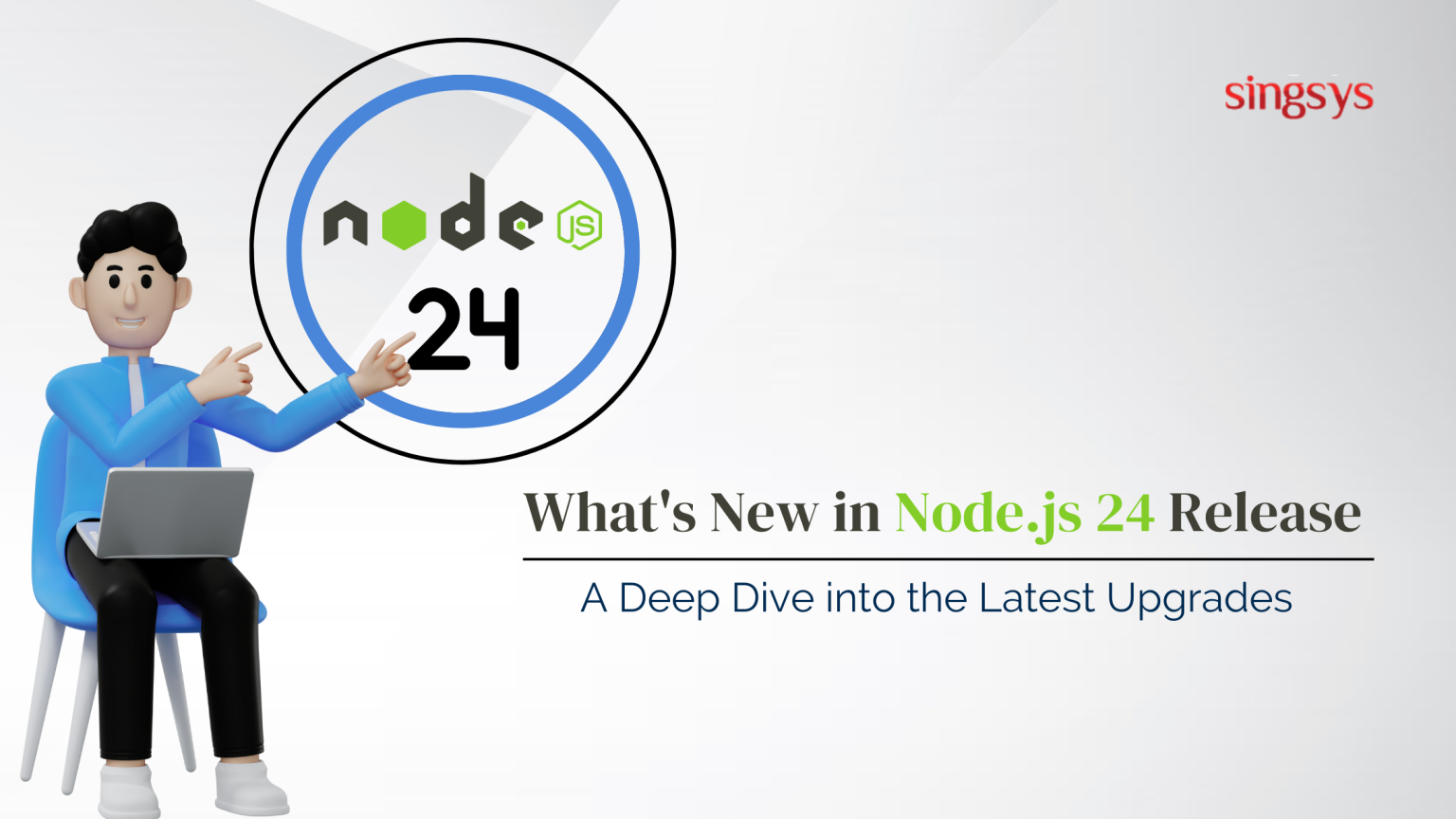 What's New in Node.js 24 Release? – Singsys Blog